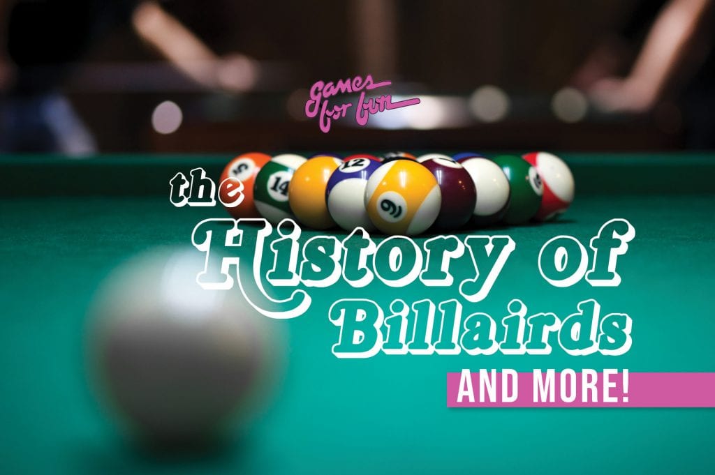 The History of Pool | Games For Fun