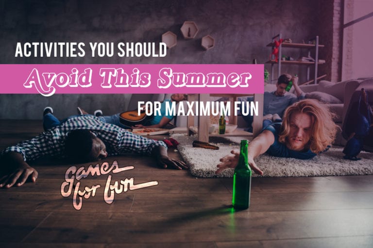 Activities you should avoid this summer for maximum fun | Games For Fun